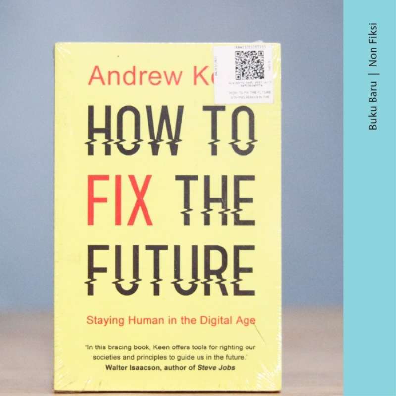 Jual Buku How To Fix The Future - Andrew Keen Di Seller Bane Store ...