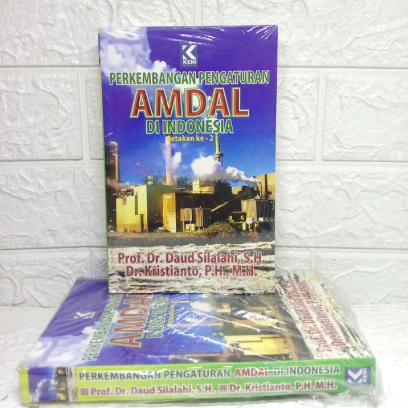 Promo PERKEMBANGAN PENGATURAN AMDAL DI INDONESIA Prof. Dr. M Daud ...
