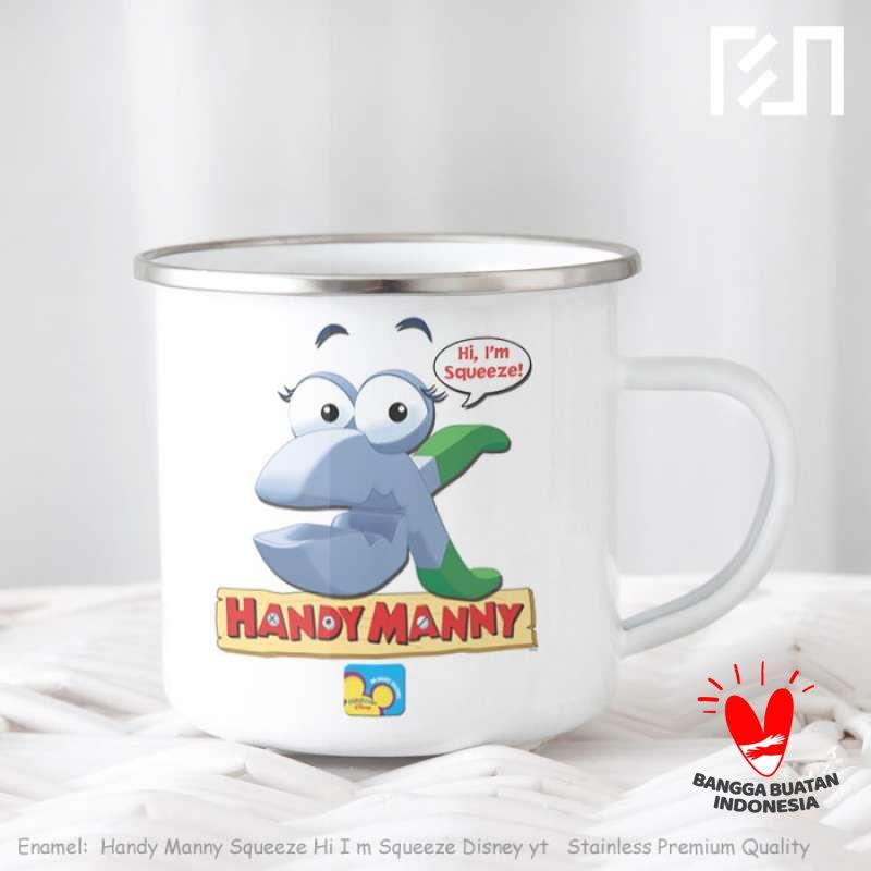 Promo Gelas Enamel Desain Handy Manny Squeeze Hi I m Squeeze Disney yt ...
