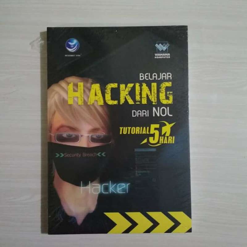 Jual Buku Hacker - Tutorial 5 hari belajar hacking dari nol di Seller ... Jual Buku Hacker - Tutorial 5 hari belajar hacking dari nol di Seller ...