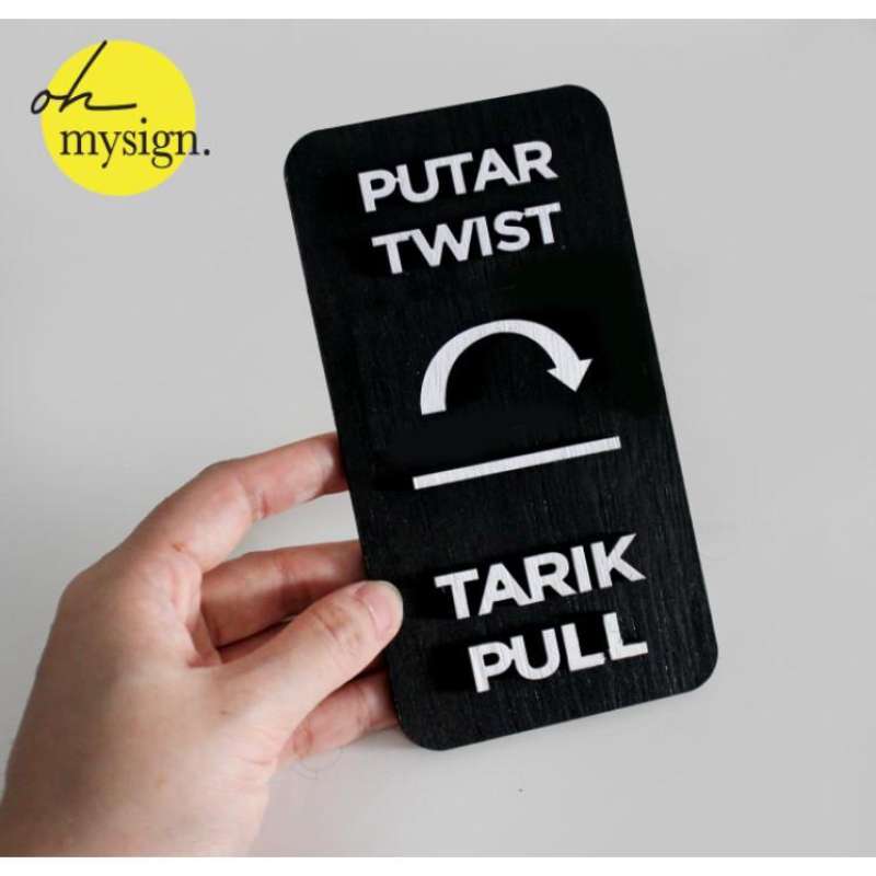 Jual SIGN TARIK KAYU / SIGN PUTAR TARIK PULL PINTU / SIGN TIMBUL KAYU ...