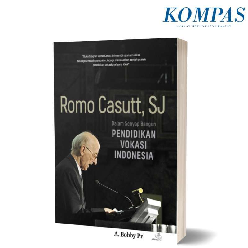 Jual Romo Casutt SJ - Dalam Senyap Bangun Pendidikan Vokasi Indonesia ...