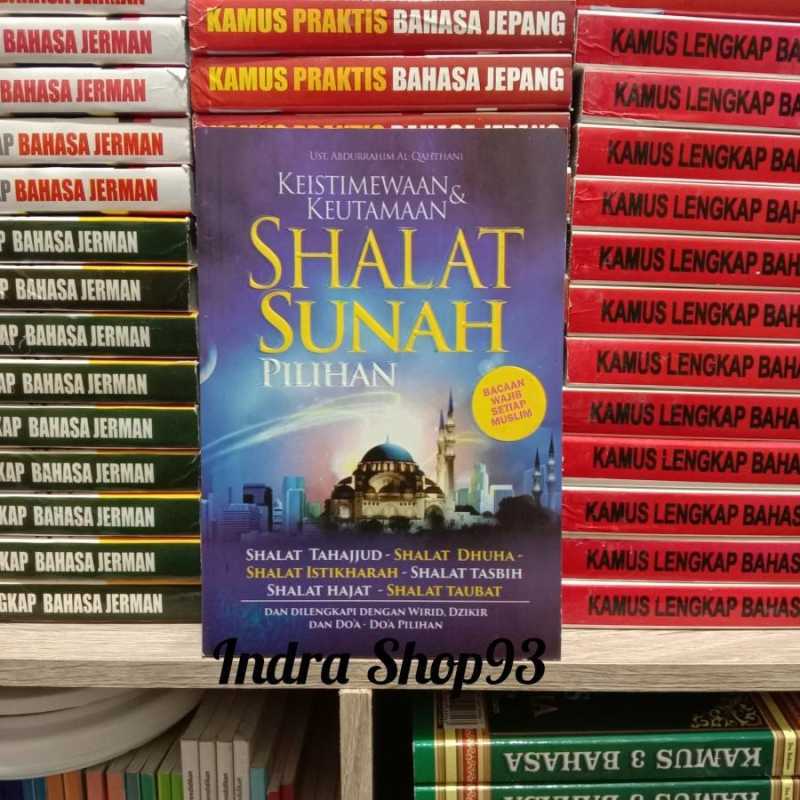 Jual Buku Keistimewaan dan Keutamaan Shalat Sunah Pilihan di Seller ... Jual Buku Keistimewaan dan Keutamaan Shalat Sunah Pilihan di Seller ...