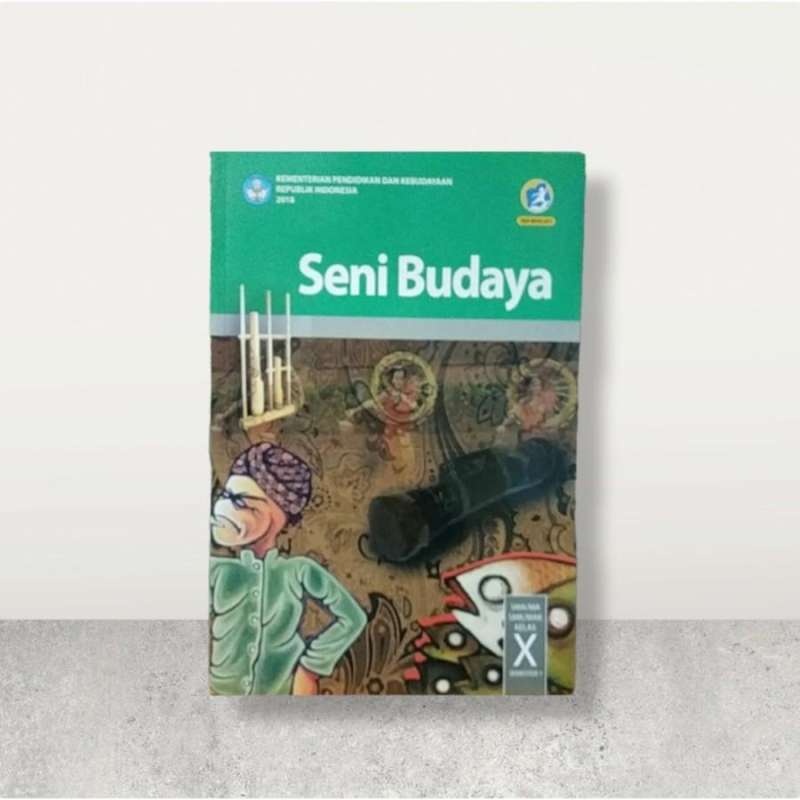 Jual Buku Siswa Seni Budaya Kelas X-10 SMA Semester 1 K13 Revisi 2018 di Seller BukuNur.Id ...