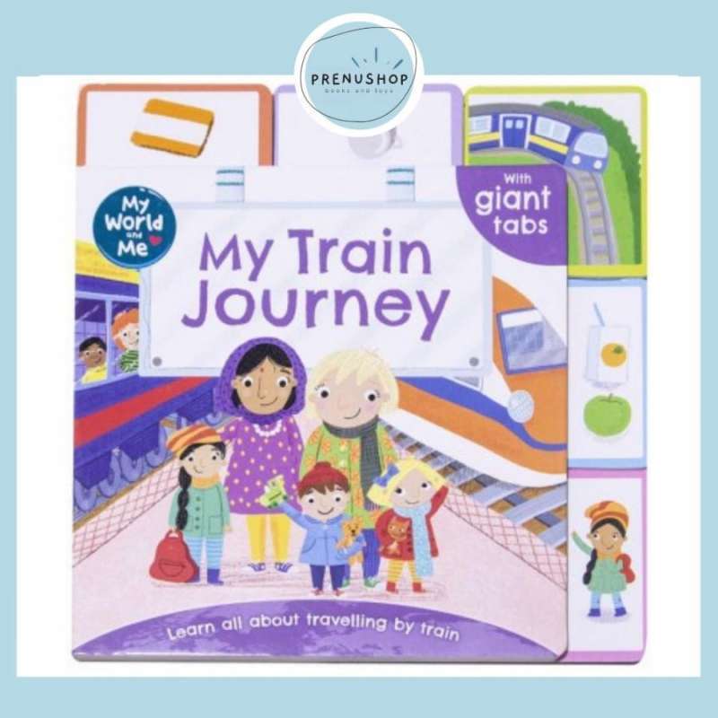 Jual Board Book My World and Me : My Train Journey (with Giant Tabs) di ...