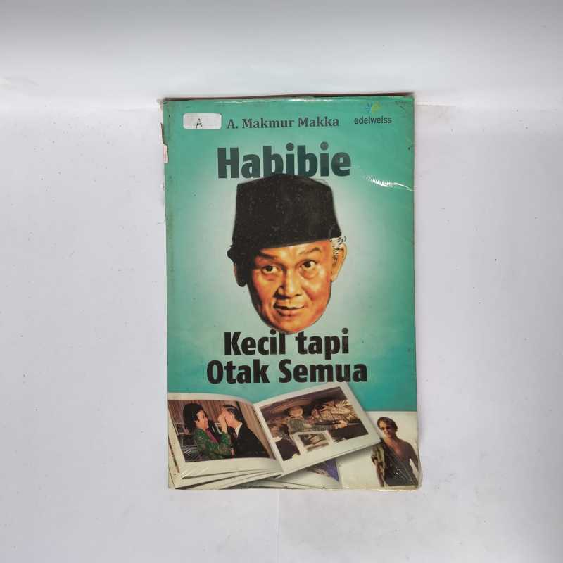 Jual HABIBIE KECIL TAPI OTAK SEMUA A MAKMUR MAKKA ORIGINAL ASLI BUKU ...