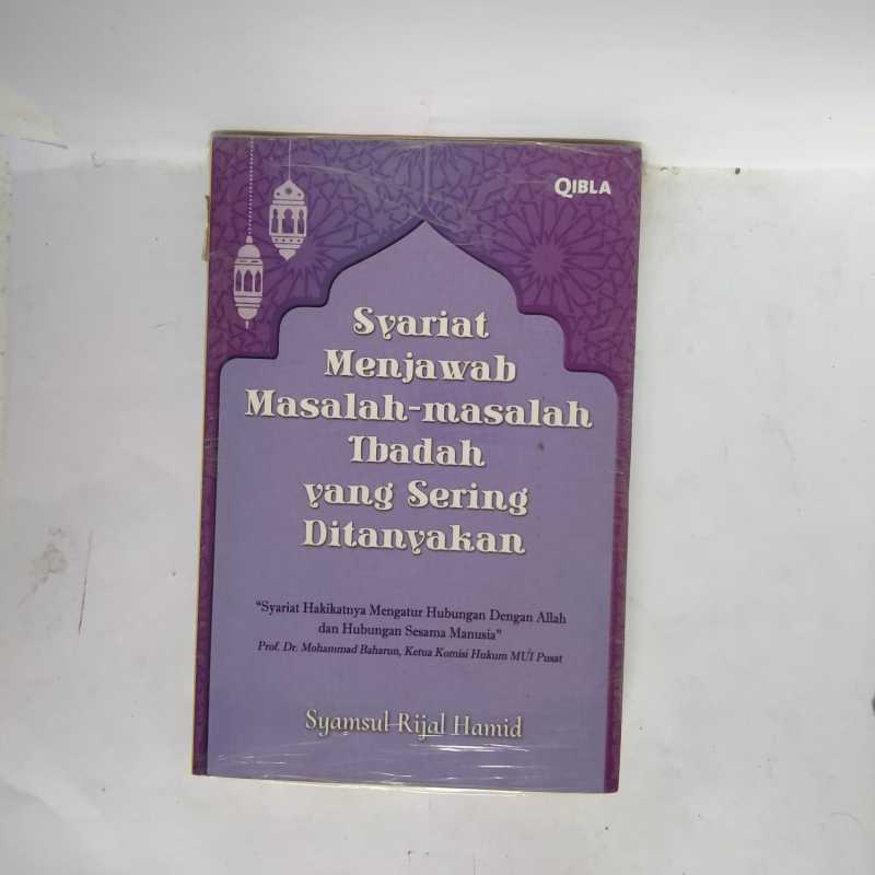 Jual SYARIAT MENJAWAB MASALAH MASALAH IBADAH YANG SERING DITANYAKAN ...