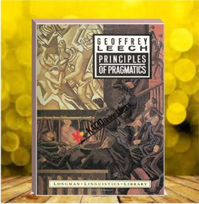 Jual Principles of Pragmatics. Geoffrey Leech. Longman London. 1983. di ...