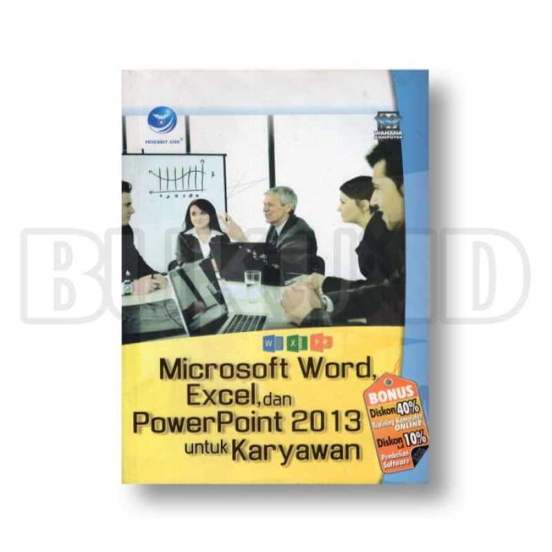 Promo Unik Buku Microsoft Word Excel dan PowerPoint 2013 Untuk Karyawan Diskon Diskon 13% di ...