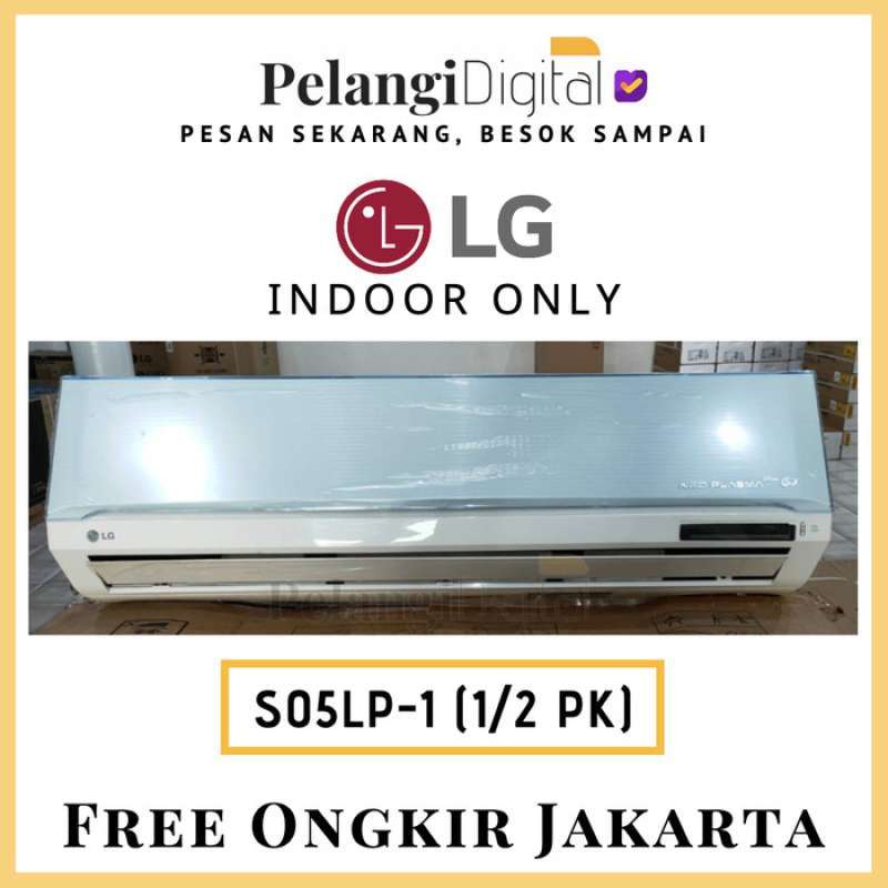 Promo LG AC INDOOR ONLY 1/2 PK - STANDARD PLASMA ION - S05LP-1 Diskon ...
