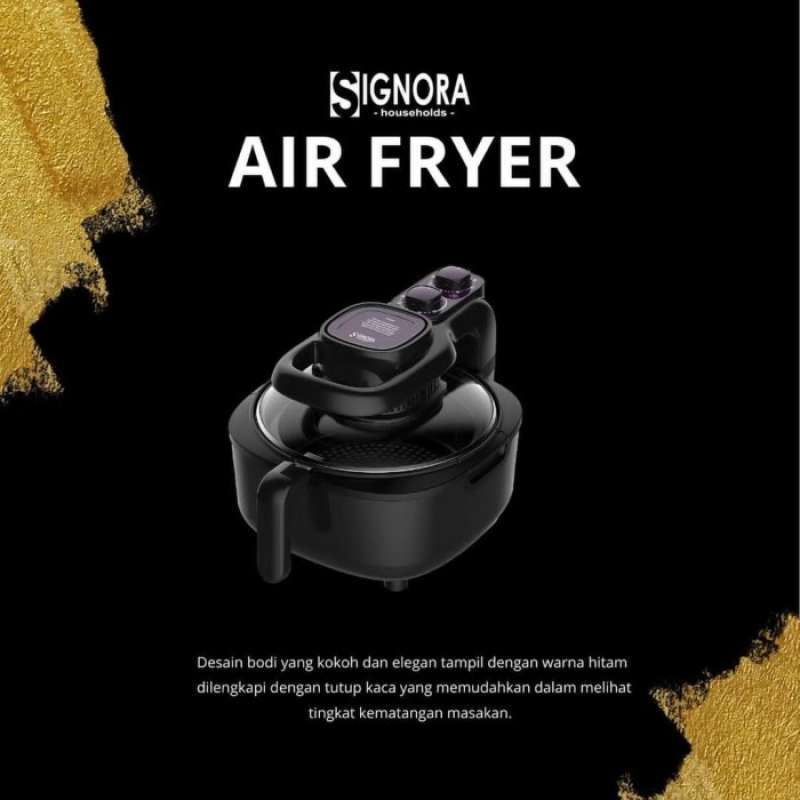 Promo Air Fryer Signora 5 Liter/Air Fryer Signora/Deep fryer Diskon 11% ...
