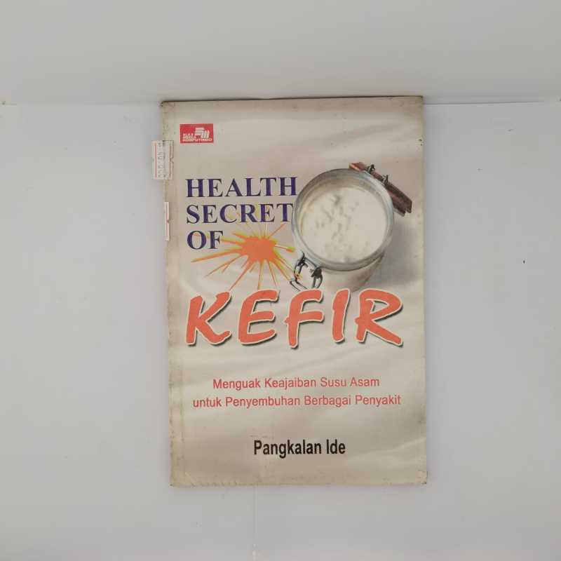 Jual Health Secret Of Kefir Menguak Keajaiban Susu Asam Untuk ...