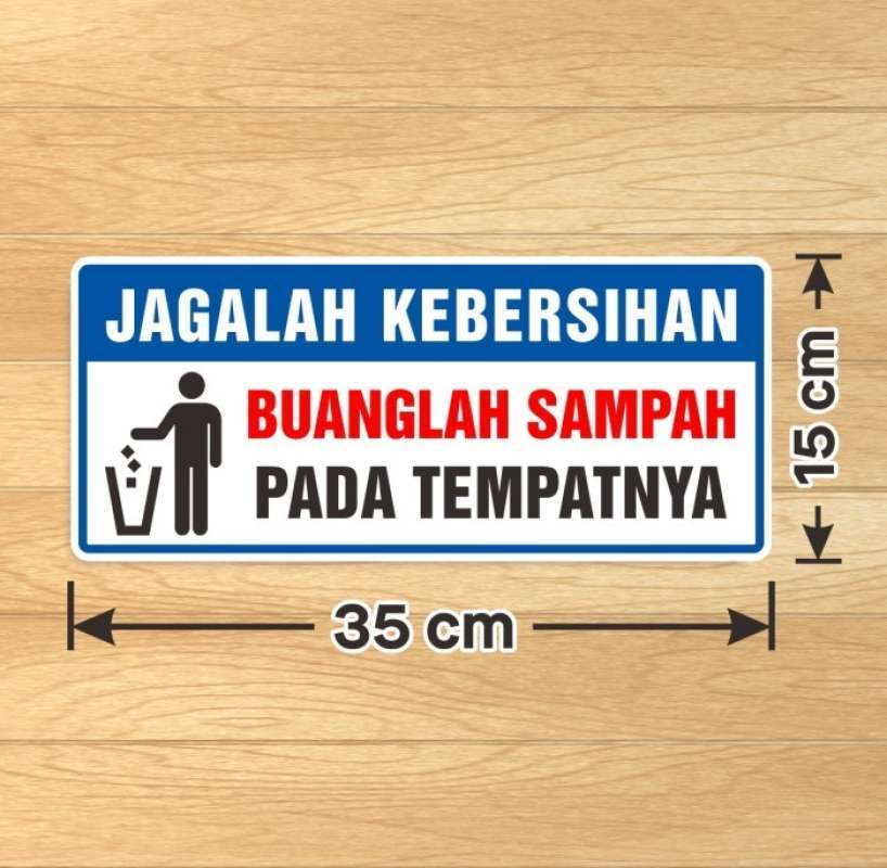 Promo Label Sticker Sign Jaga Kebersihan Stiker Vinyl buang sampah ...