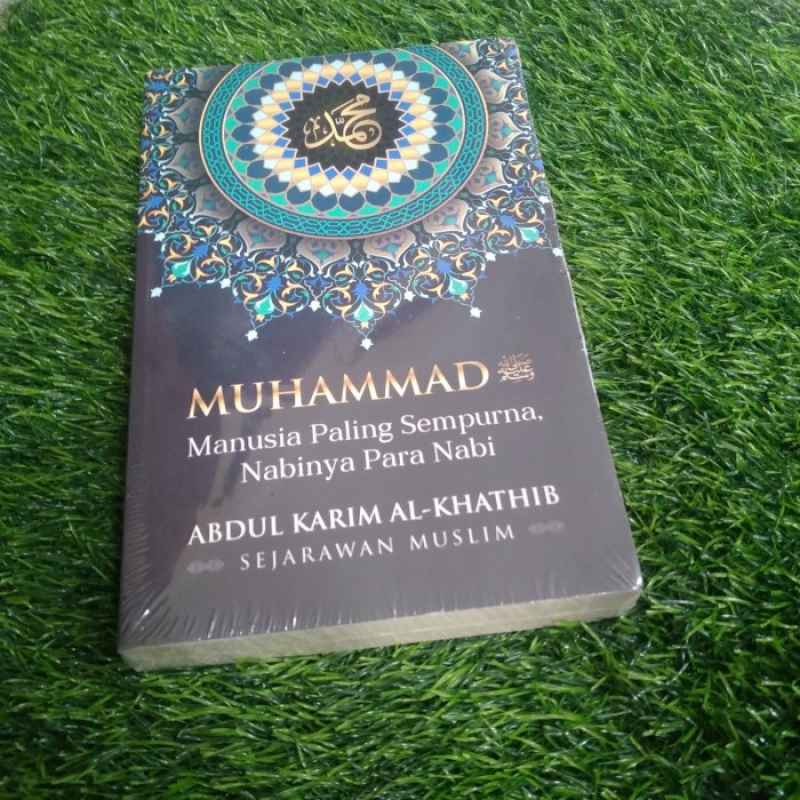 Promo BUKU MUHAMMAD MANUSIA PALING SEMPURNA NABINYA PARA NABI Diskon 23 ...
