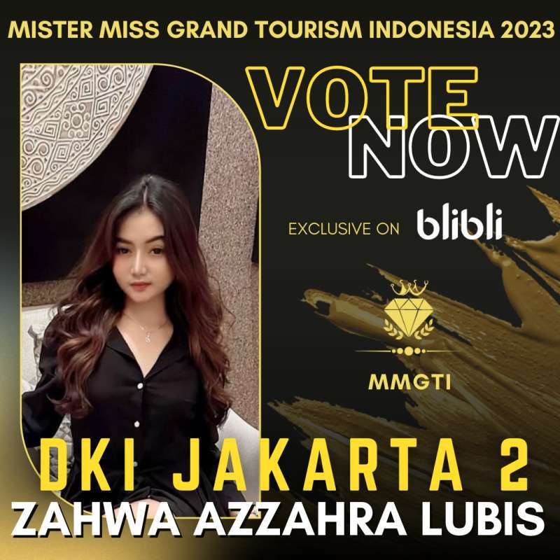 Jual VOTE ZAHWA AZZAHRA LUBIS - DKI JAKARTA 2 - Miss Grand Tourism Indonesia 2023 di Seller ...