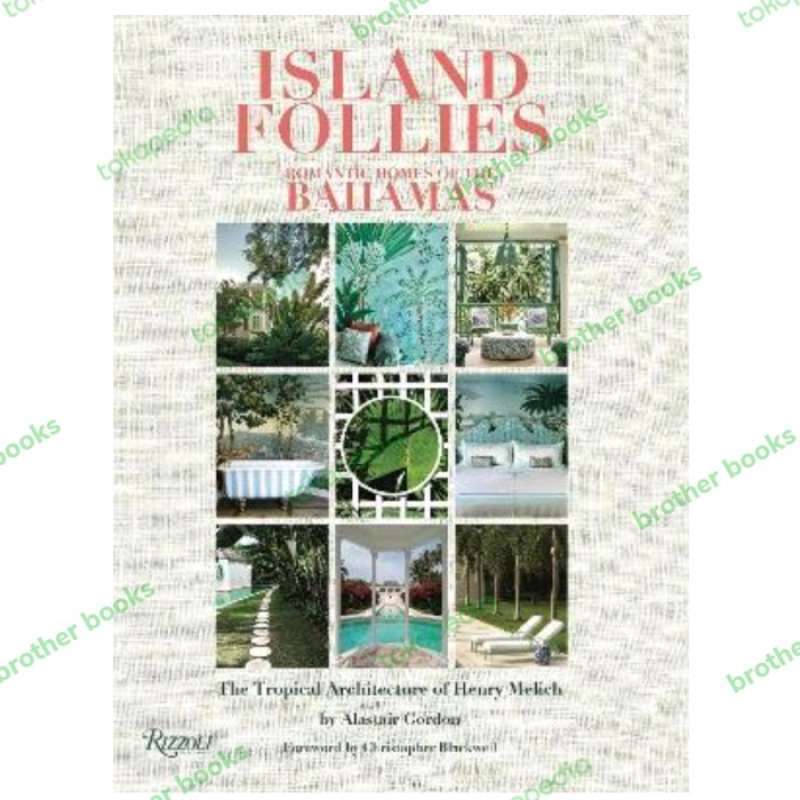 Promo Island follies: Romantic homes of the bahamas [original import ...