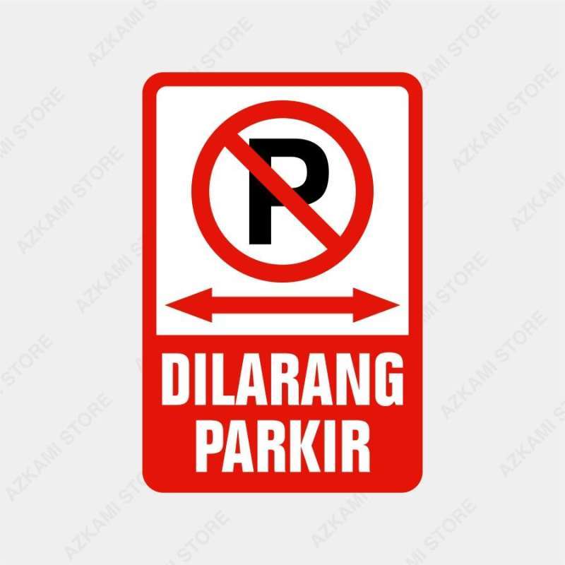 Jual Rambu Dilarang Parkir Di Area Ini 20cm x 30cm - Plat Alumunium di ...