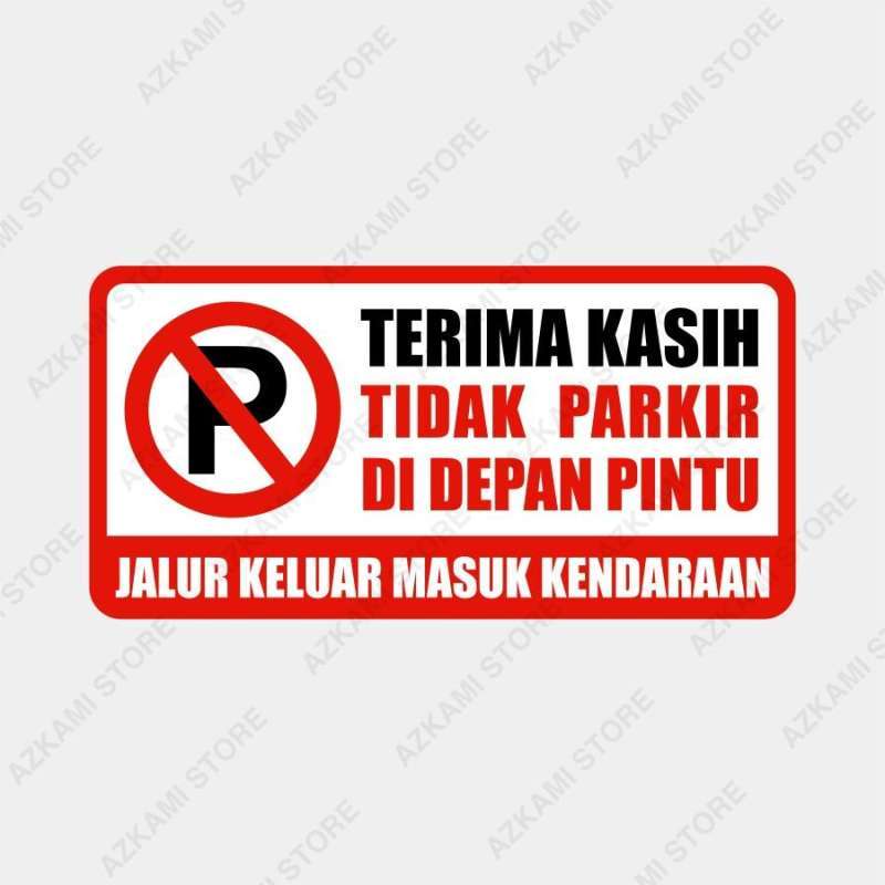 Jual Rambu Plang Dilarang Parkir Di Depan Pintu 40 x 20 cm Plat ...