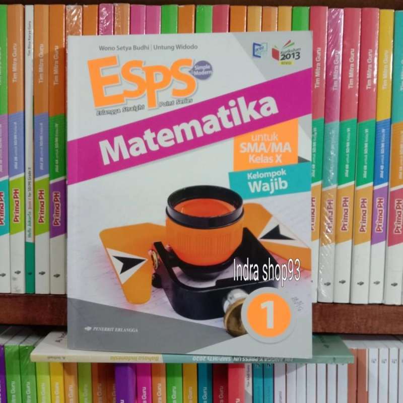 Jual Buku ESPS Matematika kelas 1 SMA Kelompok Wajib Erlangga di Seller Indra Shop93 - Kota ...