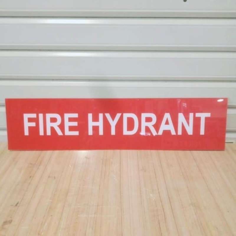 Jual SIGN AKRILIK K3 RAMBU FIRE HYDRANT UKURAN 12X50CM di Seller ...