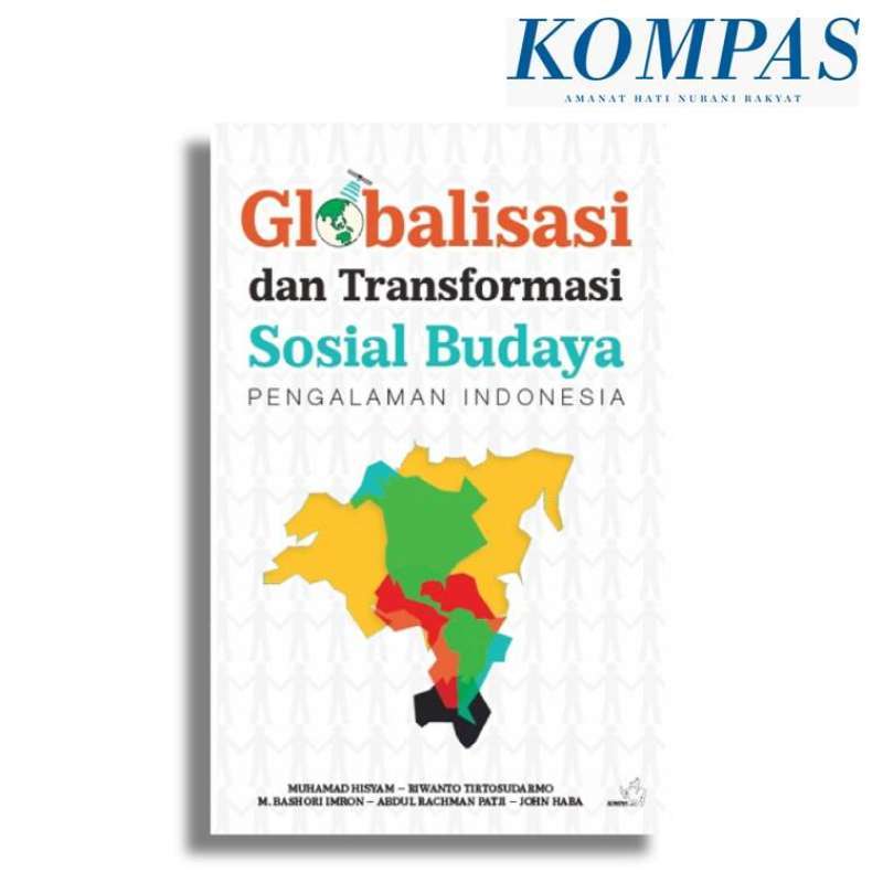 Jual Globalisasi Dan Transformasi Sosial Budaya Di Seller Harian Kompas - Gelora, Kota Jakarta ...