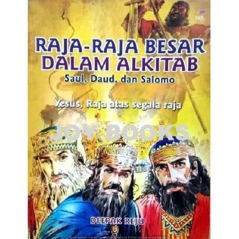 Jual BUKU RAJA-RAJA BESAR DALAM ALKITAB SAUL DAUD DAN SALOMO di Seller ...