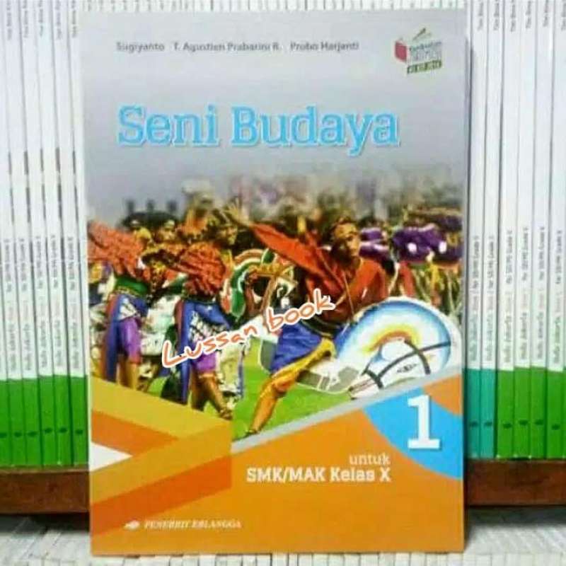 Jual Buku Seni Budaya 1 Smk/mak Kelas X [10] Edisi K13 Ki-kd Di Seller Lussan Book Store - Rawa ...