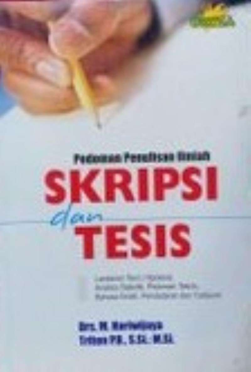 Jual BUKU PEDOMAN PENULISAN ILMIAH SKRIPSI DAN TESIS di Seller Buku ...