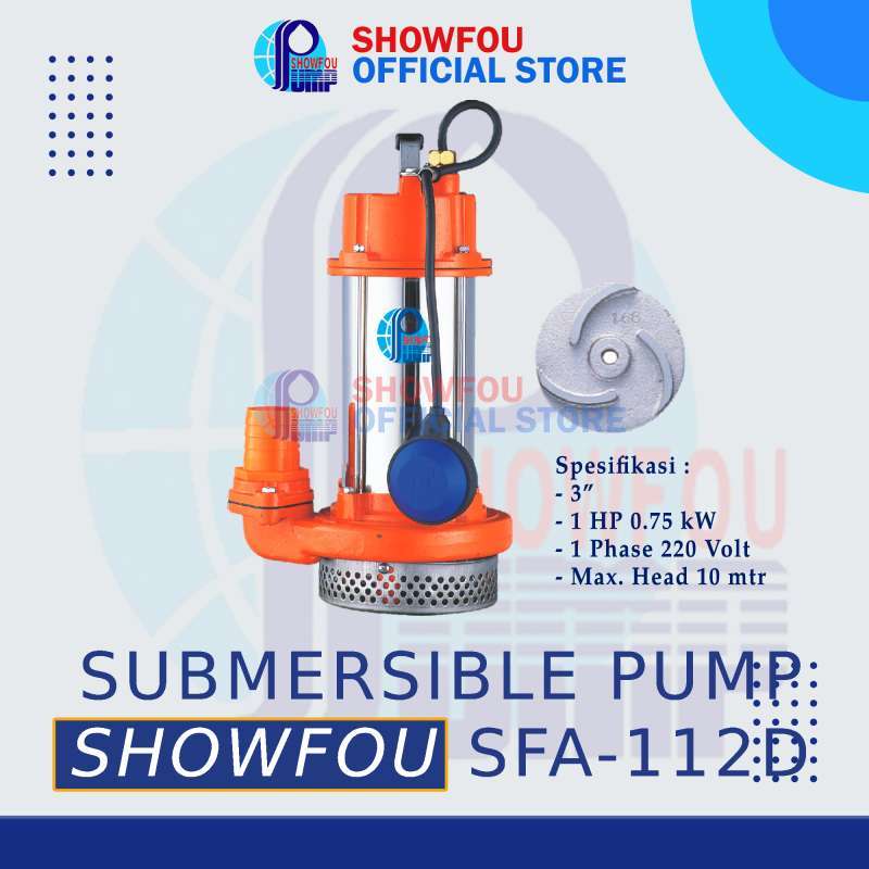 Jual SHOWFOU SUBMERSIBLE PUMP SFA-112D 1 HP 1 Phase 0.7 kWatt 3 Inch di ...