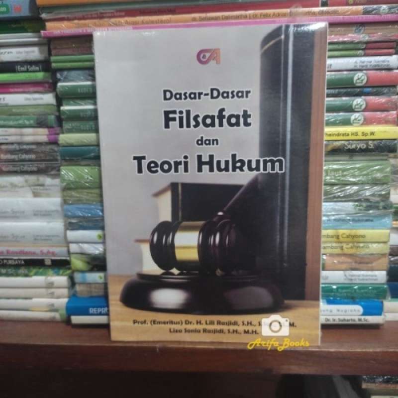 Promo Dasar Dasar Filsafat Dan Teori Hukum Prof Emeritus Dr H Lili