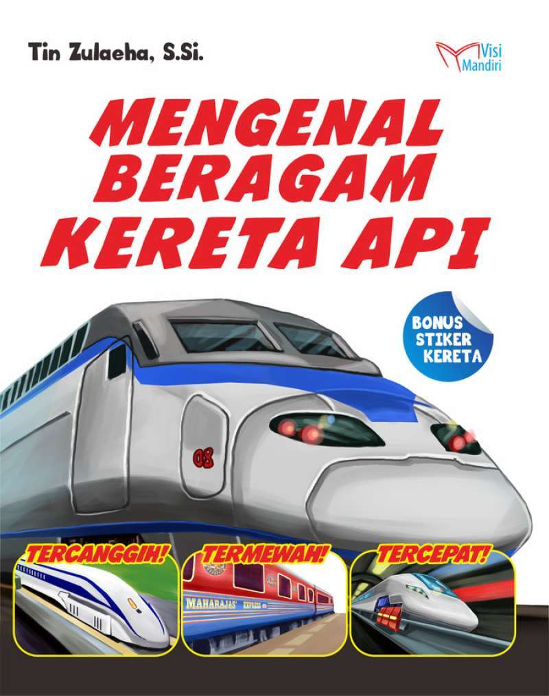 Jual Mengenal Beragam Kereta Api di Seller Mainan Buku Anak - Baktijaya ...