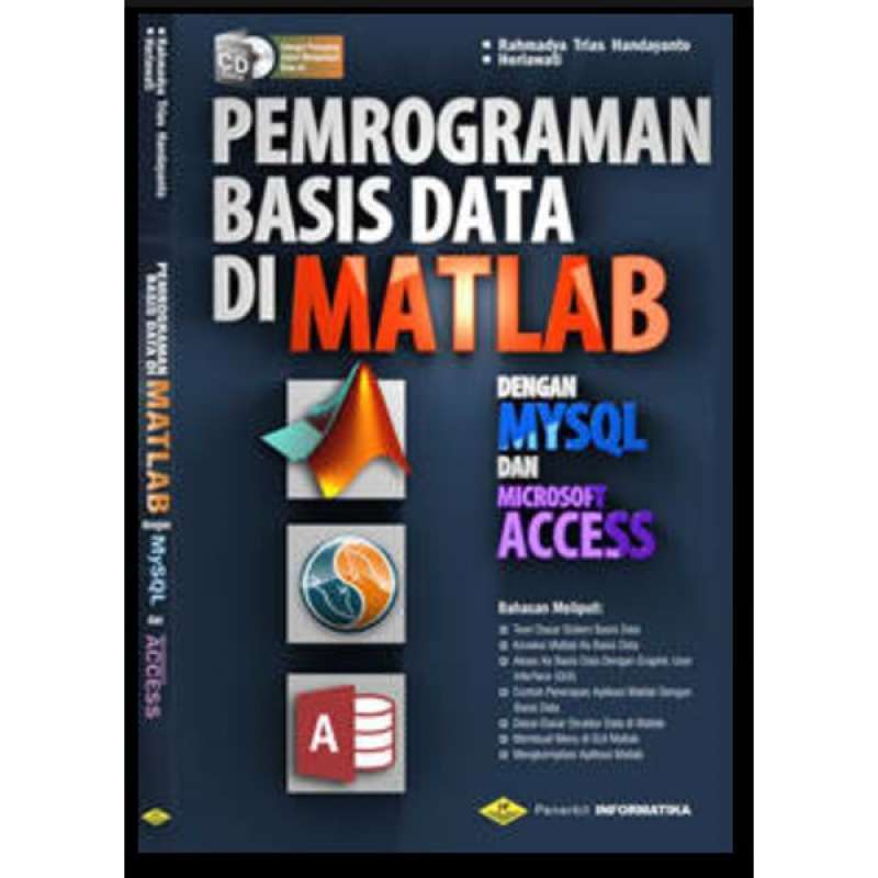 Jual Buku Pemrograman Basis Data Di Matlab Dengan Mysql Dan Ms Access ... Jual Buku Pemrograman Basis Data Di Matlab Dengan Mysql Dan Ms Access ...