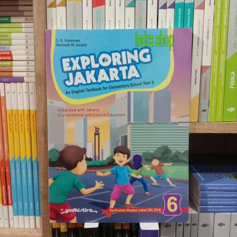 Jual Buku Exploring Jakarta Kelas 6 SD Yudhistira di Seller Indra ... Jual Buku Exploring Jakarta Kelas 6 SD Yudhistira di Seller Indra ...
