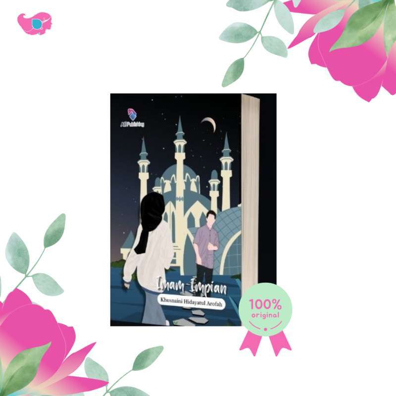 Jual Pre Order Novel Imam Impian Fiksi Remaja Romance Khusnaini ...