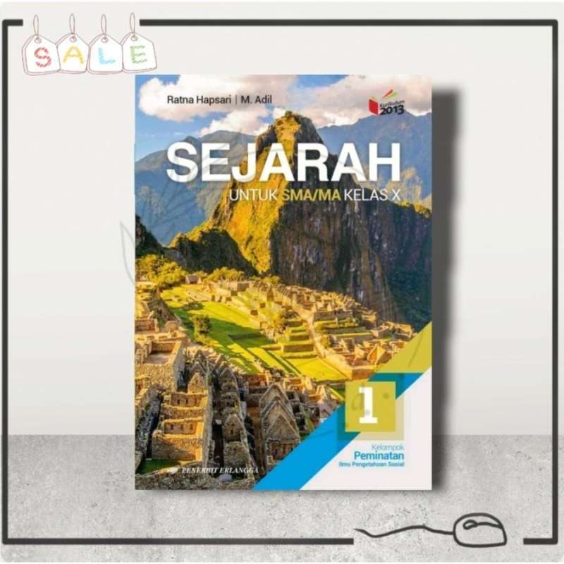 Jual BUKU SEJARAH PEMINATAN UNTUK SMA/MA KELAS X k 13 REVISI ERLANGGA di Seller BukuNur.Id ...