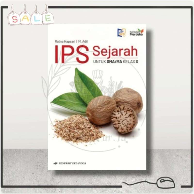 Jual Erlangga Buku IPS Sejarah Untuk SMA/MA Kelas X Kurikulum Merdeka ... Jual Erlangga Buku IPS Sejarah Untuk SMA/MA Kelas X Kurikulum Merdeka ...
