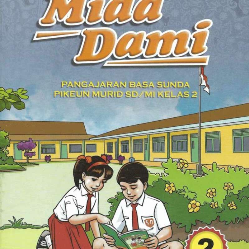 Jual Buku Bahasa Sunda Mida Dami Kelas 2 SD/MI di Seller PT Prisma Global Informasi - Sekejati ...