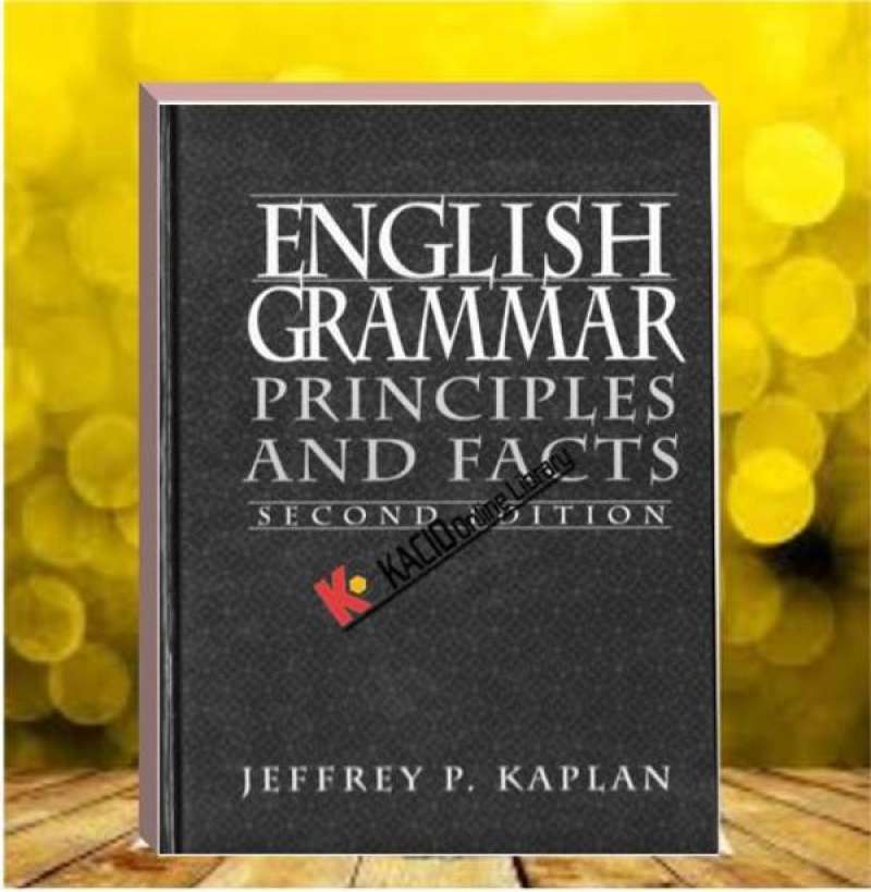 Jual English Grammar Principles and Facts. JP Kaplan. di Seller Kacio ...