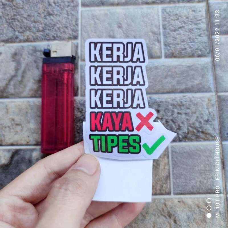 Jual Stiker Kata Quote Lucu Kerja Kerj Tipes Kaya Humor Vinyl Motor ...