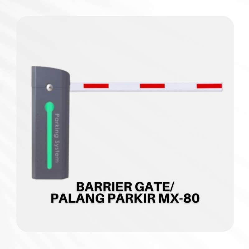 Jual Palang Parkir  Palang Otomatis  Barrier Gate Mx-80 *include 
