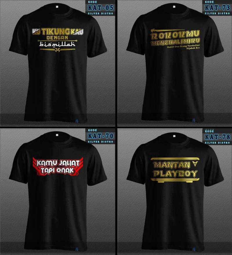 Jual Kaos Kata-kata Kat-73 Rokokmu Menzhalimiku Baju Distro Pria Bahaya ...