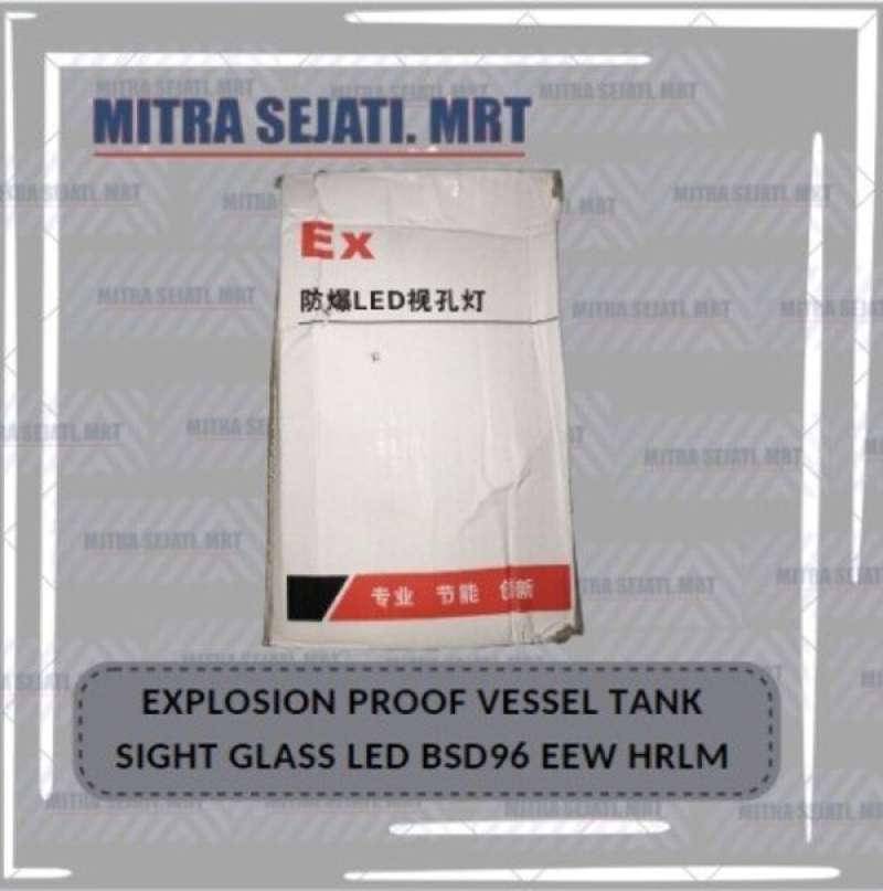 Jual EXPLOSION PROOF VESSEL TANK SIGHT GLASS LED BSD96 EEW HRLM di ...
