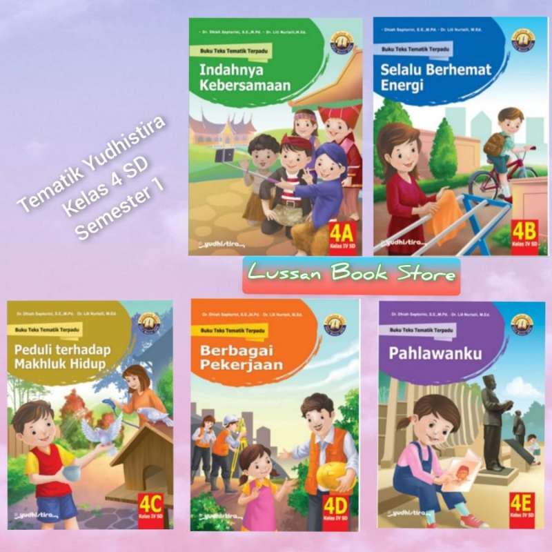 Jual Paket Tematik 4A,4B,4C,4D,4E kelas 4 SD. Yudhistira K13N di Seller LUSSAN BOOK STORE - Rawa ...