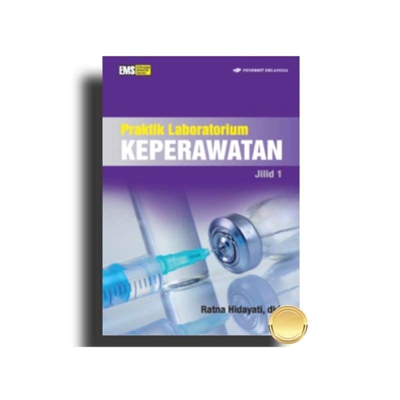 Jual Buku Praktik Laboratorium Keperawatan Jilid 1 Ratna Hidayati ...