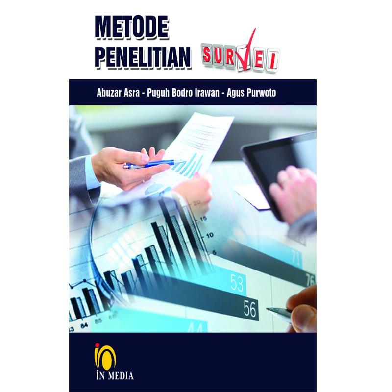 Jual In Media Metode Penelitian Survei By Abuzar Asra, Puguh Bodro Irawan, Agus Purwoto Buku ...