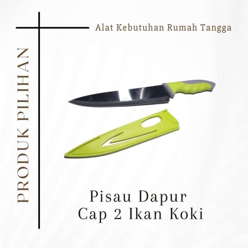 Jual Pisau Dapur Cap 2 Ikan Koki Stainless Steel Di Seller Toko Faozan ...