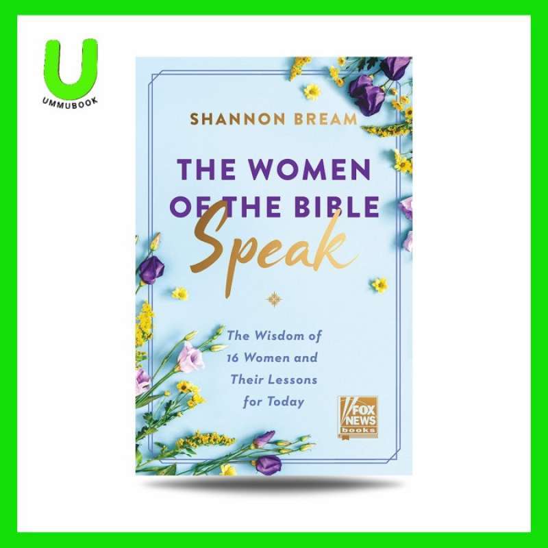 Promo The Women of the Bible Speak By Shannon Bream Diskon 23% di ...
