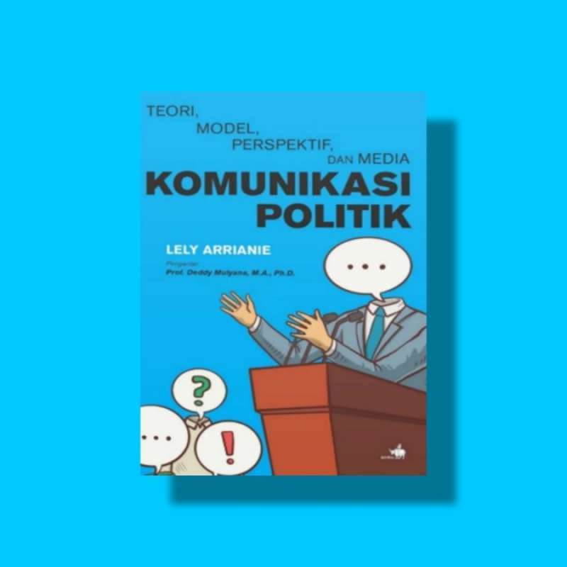 Promo Buku Teori, Model, Perspektif, Dan Media Komunikasi Politik Diskon 23% di Seller Ken Book ...