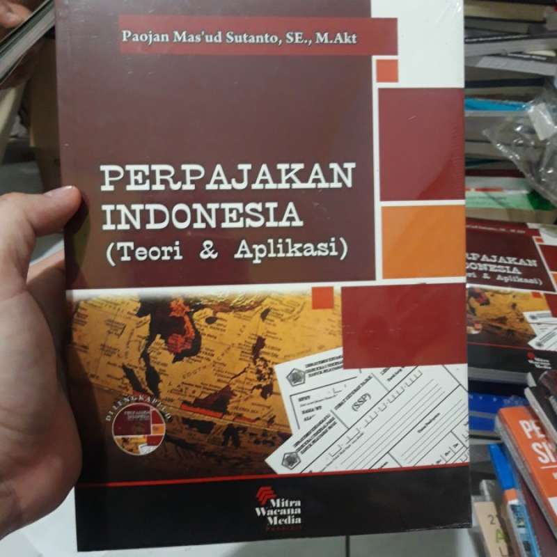 Jual Perpajakan Indonesia Teori Dan Aplikasi Di Seller Aj_store - Karanganyar, Kota Bandung | Blibli