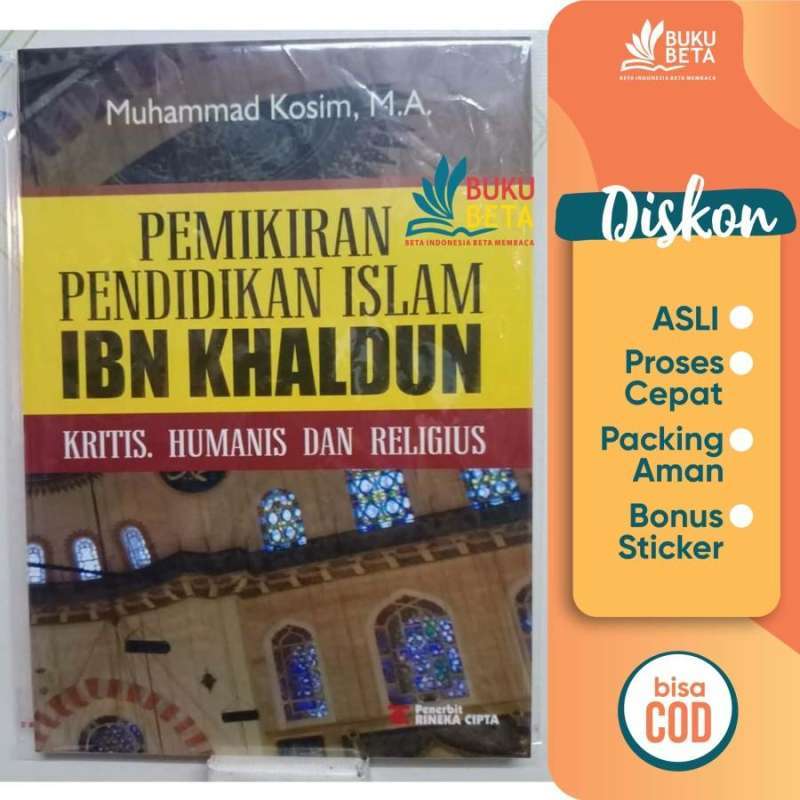 Jual Pemikiran Pendidikan Islam Ibn Khaldun - Muhammad Kosim di Seller BukuBeta - Maguwoharjo ...